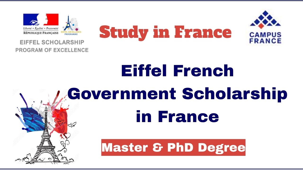 Eiffel French Government Scholarship 2026 in France