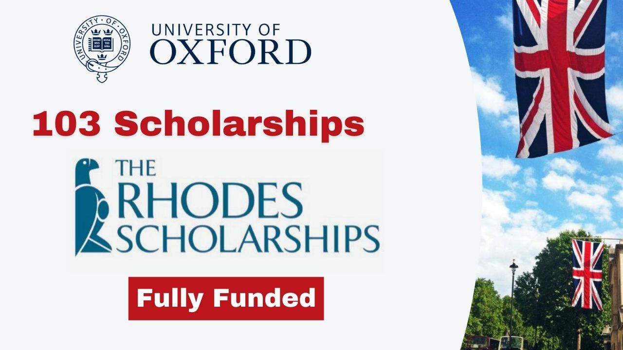 Rhodes Scholarships 2026 at Oxford University (Fully Funded)